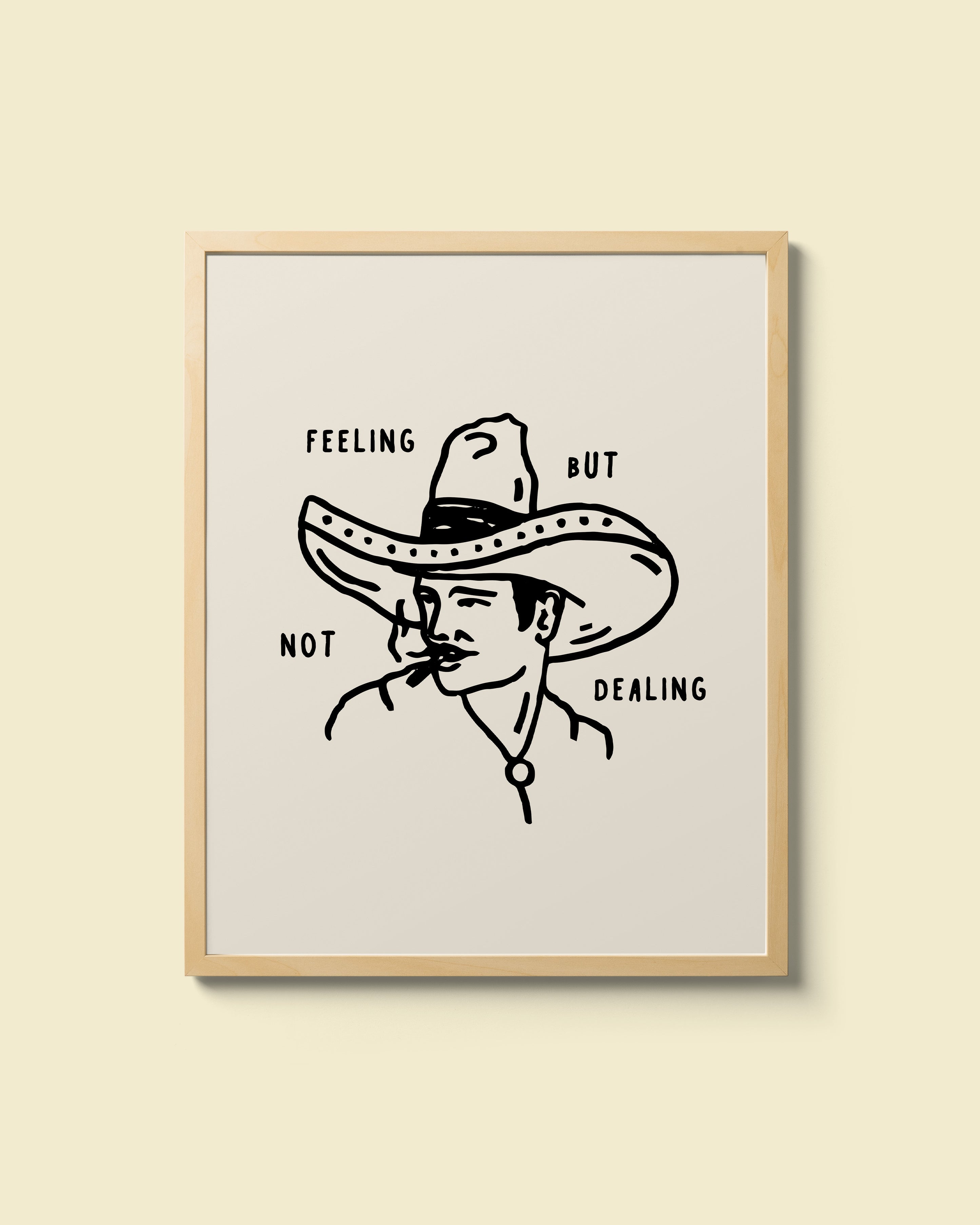 "Feeling But Not Dealing" Giclee Print – Pretty Salty Co.