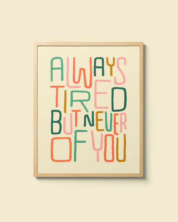 "Always Tired Two" Giclee Print – Pretty Salty Co.